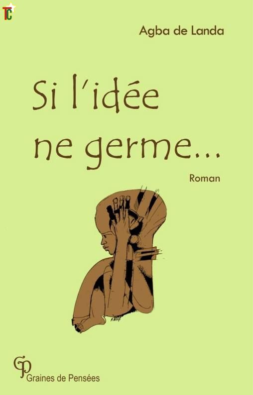 Togo: Le romancier togolais Isaac Essowedeou Agba n’est plus ...
